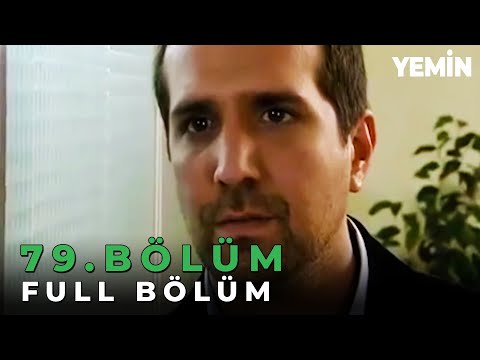 Yemin 79. Bölüm