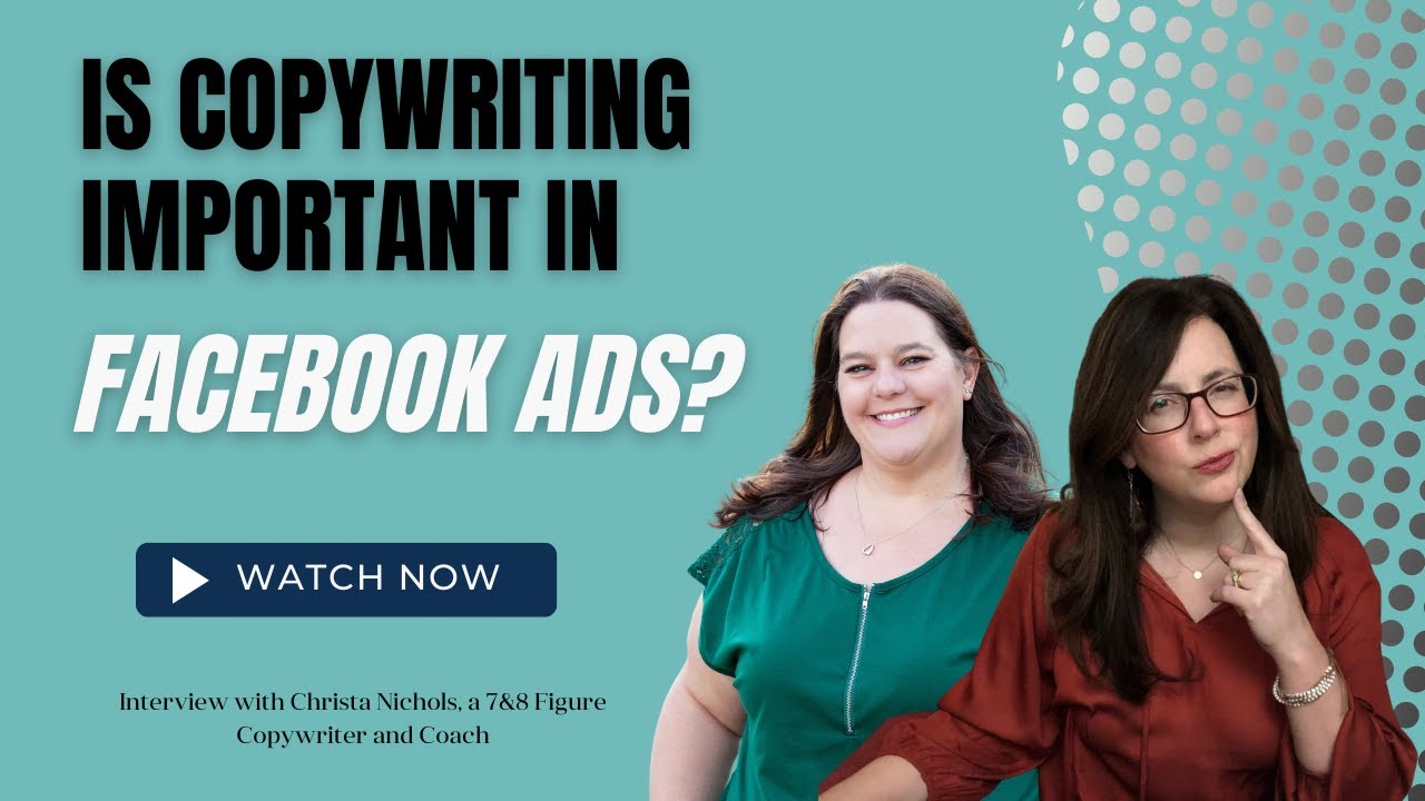 Facebook Ad Copy and Copywriting - Interview with Christa Nichols - YouTube