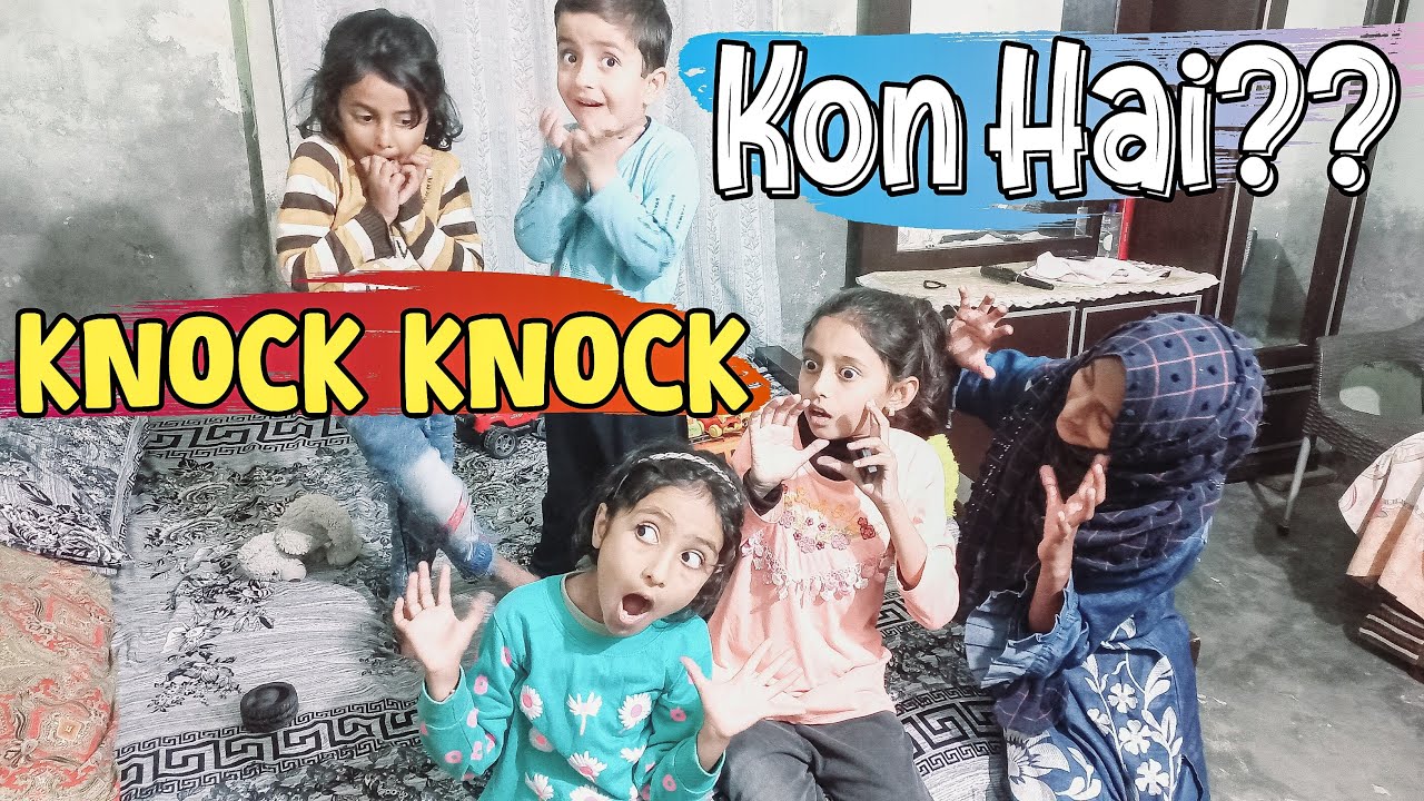 Knock Knock 👀 Kon Hai? Kon Hai?? 😒 - YouTube