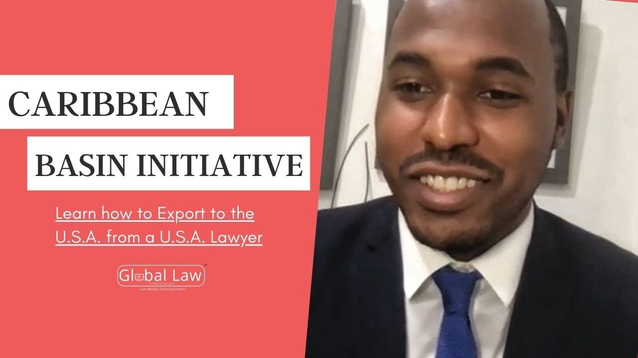 Caribbean Basin Initiative - Learn how to Export Products to the U.S ...