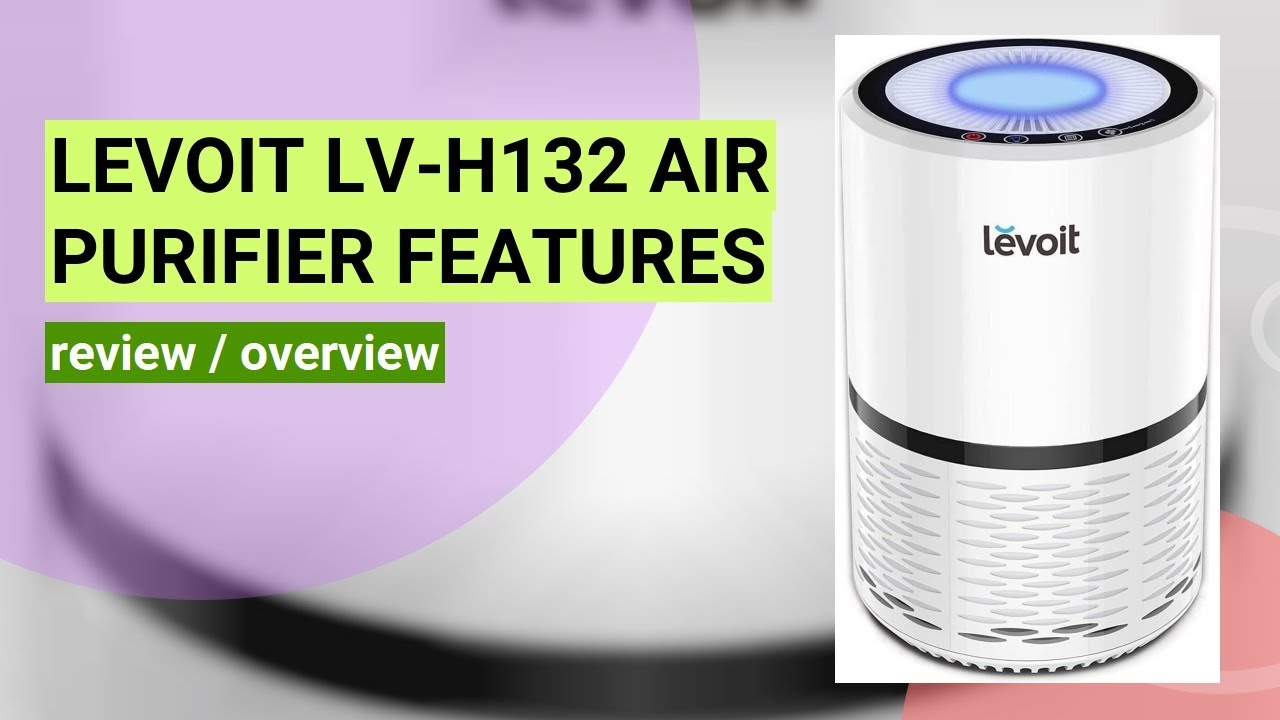 Levoit LV-H132 Air Purifier Review: Quiet, Efficient, and Perfect for ...