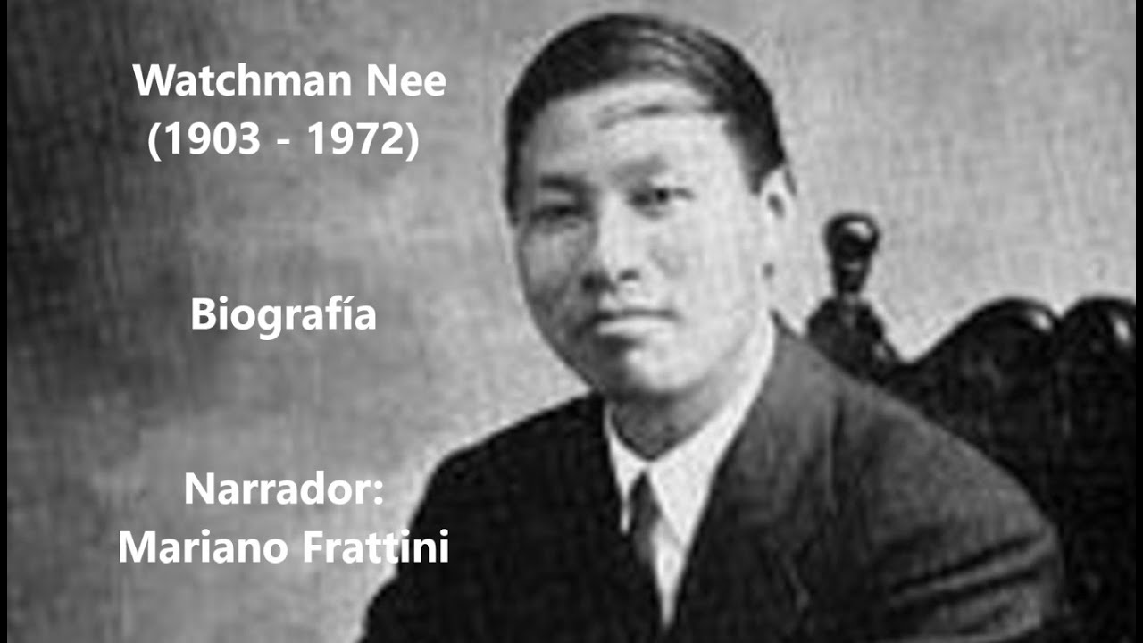 Watchman Nee - Biografía - YouTube
