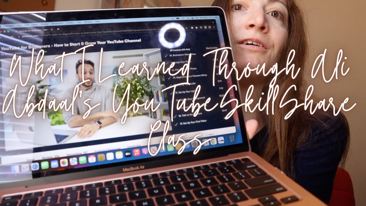 What I Learned From Taking Ali Abdaal's YouTube For Beginners SkillShare Class 👩🏻‍💻 - YouTube