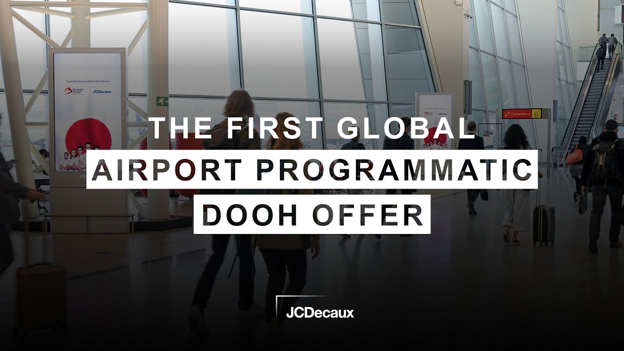JCDecaux launches the first global airport programmatic DOOH offer ...
