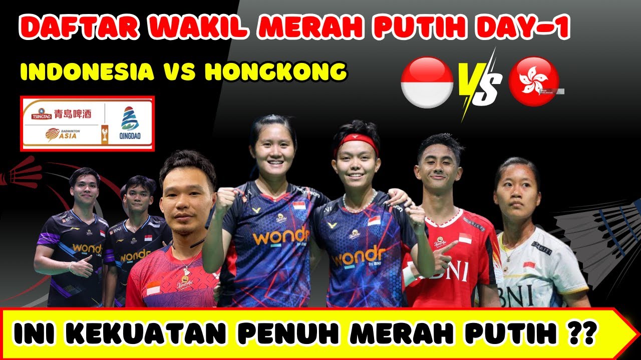 DAFTAR PEMAIN INDONESIA VS HONGKONG DAY-1 BADMINTON ASIA MIXED TEAM CHAMPIONSHIP 2025 - YouTube