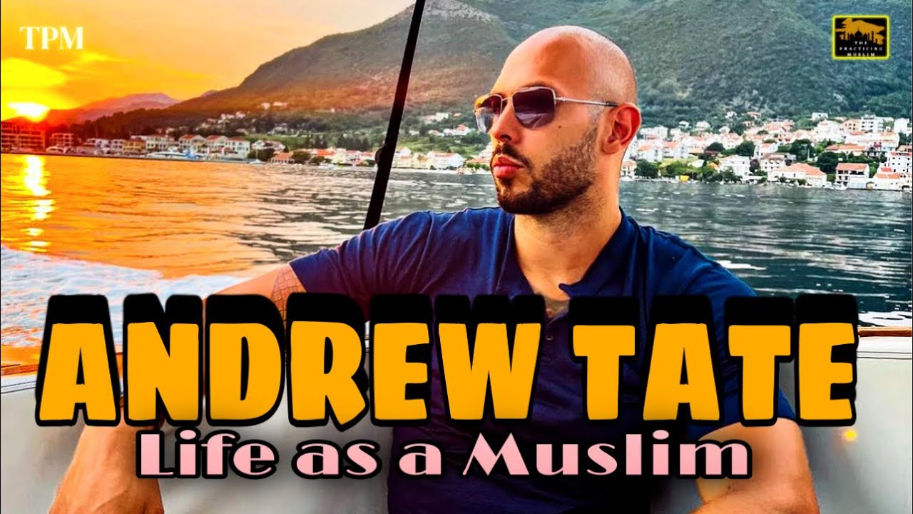 Andrew Tate - Life as a Muslim - YouTube