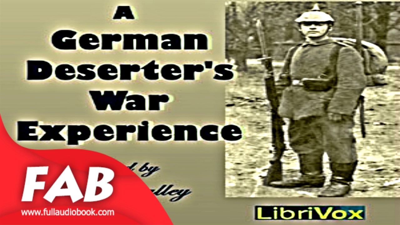 A German Deserter's War Experience Full Audiobook by War & Military ...