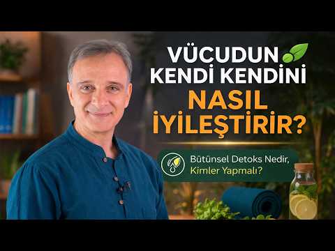 Bütünsel Detoks Nedir? Kimler Nasıl Yapmalı?
