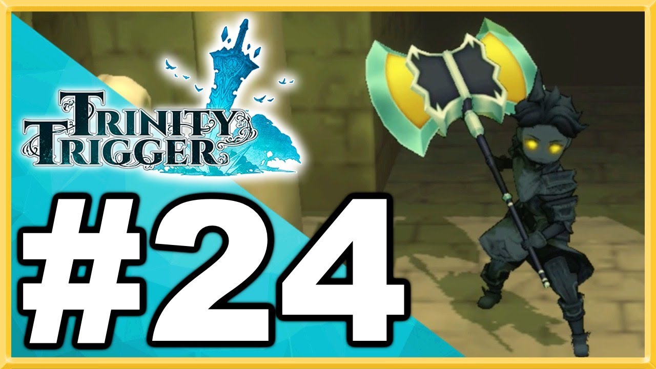 Trinity Trigger WALKTHROUGH PLAYTHROUGH LET'S PLAY GAMEPLAY - Part 24 ...