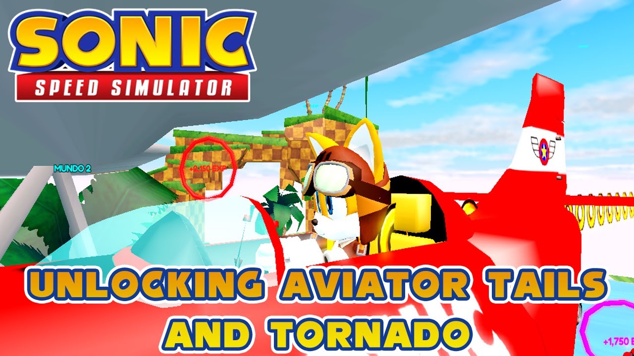 Sonic Speed Simulator | Unlocking Aviator Tails and Tornado - YouTube