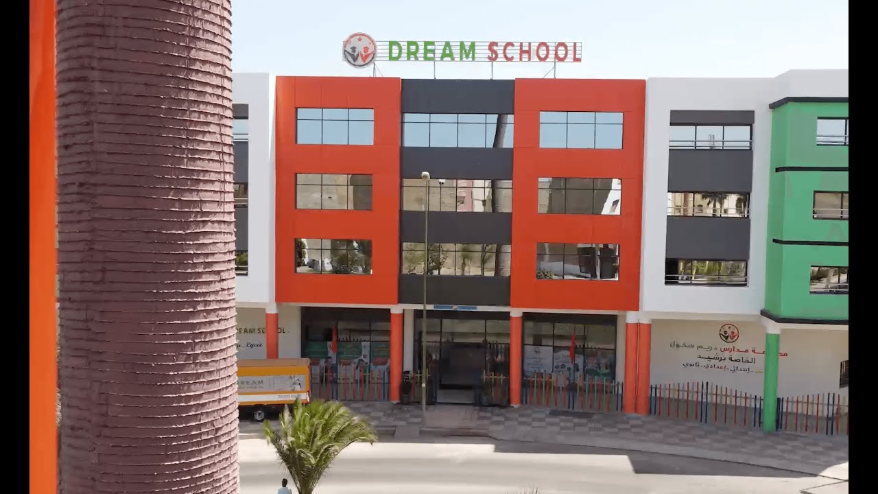 GROUPE SCOLAIRE PRIVÉ DREAM SCHOOL BERRECHID - YouTube