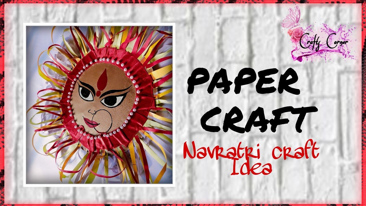 DURGA PUJA CRAFT IDEA ll Easy Paper Craft ll Maa Durga Wall Hanging ...