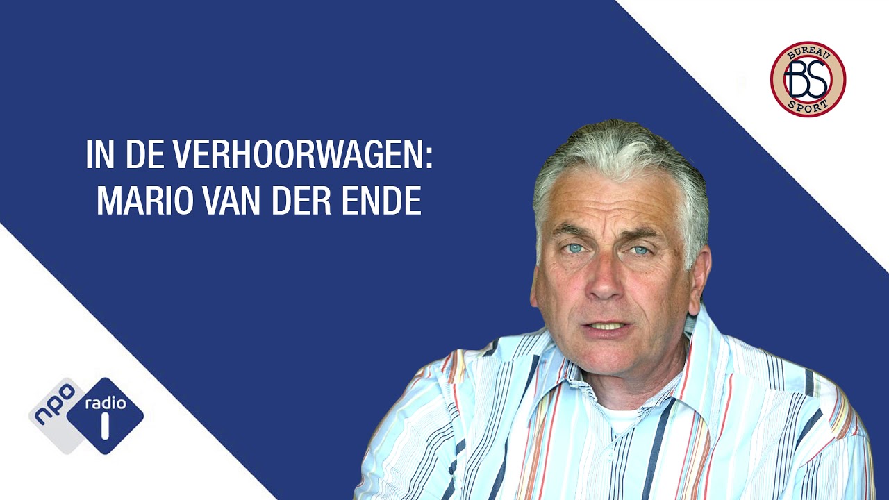De Verhoorwagen met...oud-scheidsrechter Mario van der Ende - Bureau ...
