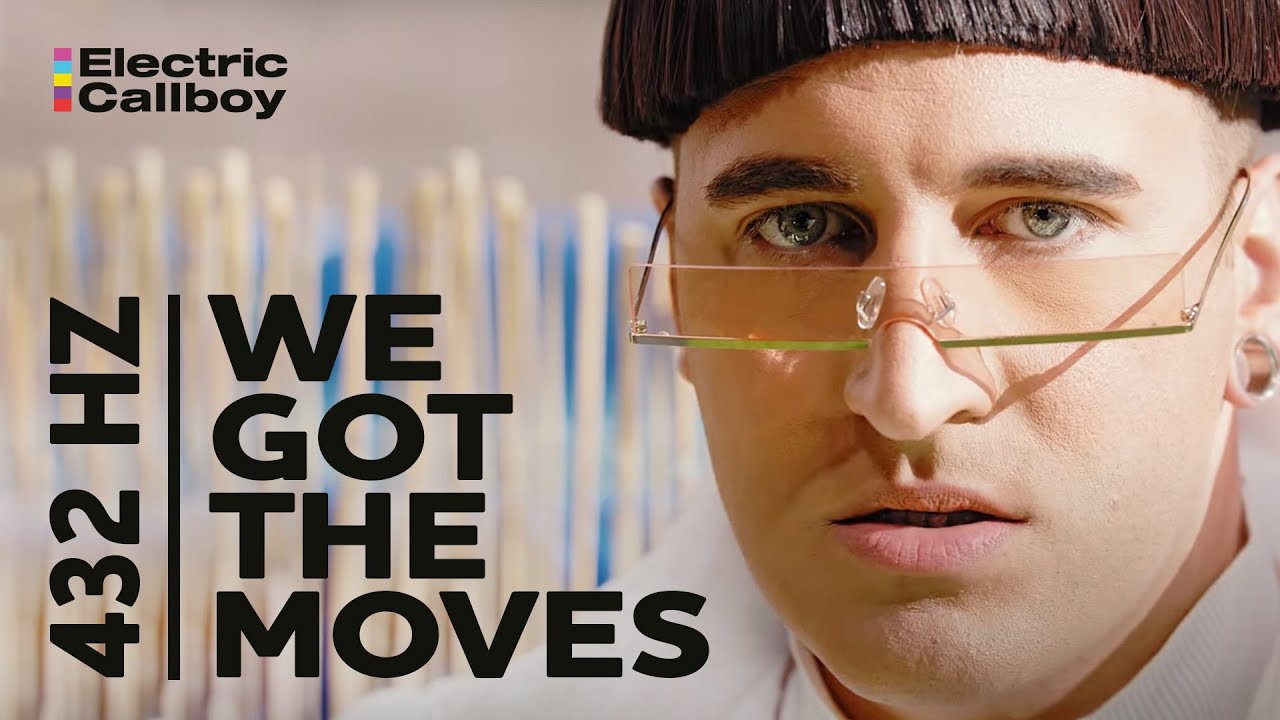 Electric Callboy - WE GOT THE MOVES 432 hz - YouTube