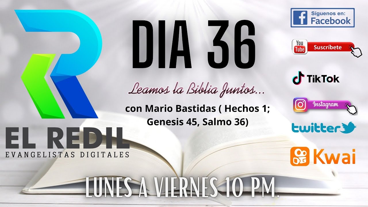DIA 36..Leamos La Biblia Juntos...con Mario Bastidas ( Hechos 1 ...