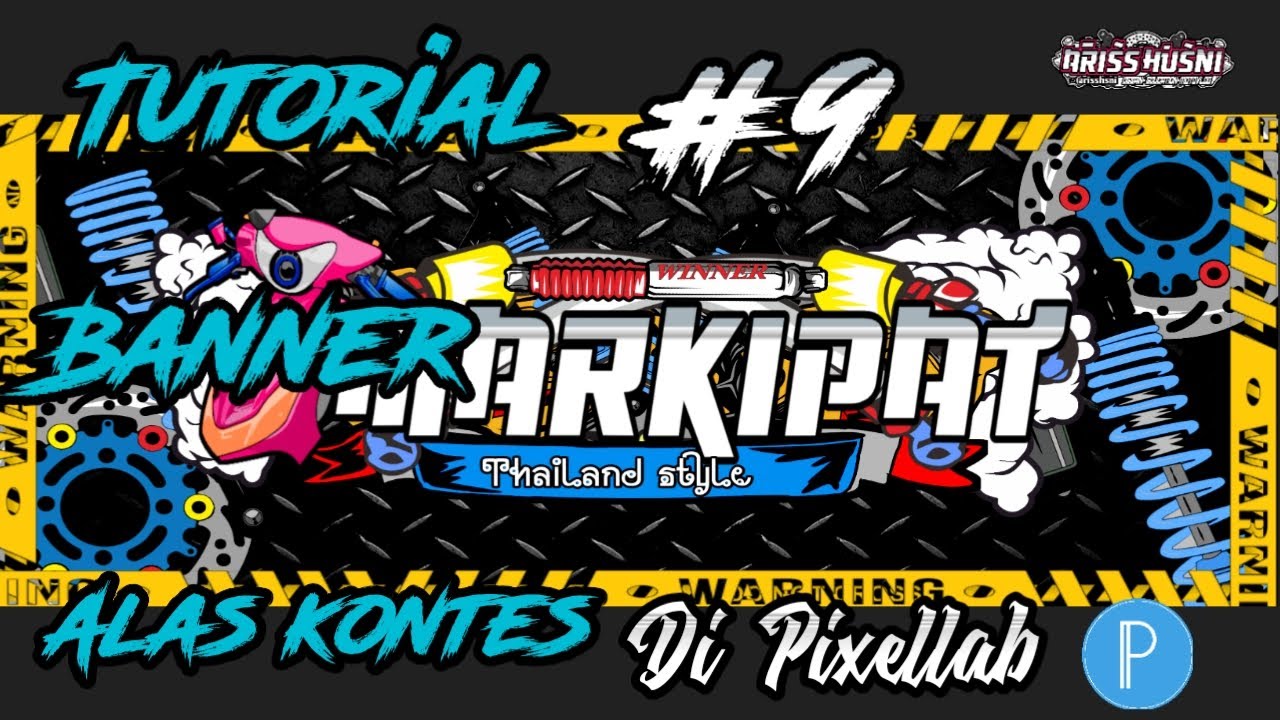 Tutorial Desain Banner Alas Kontes Motor Di Pixellab part9 - YouTube