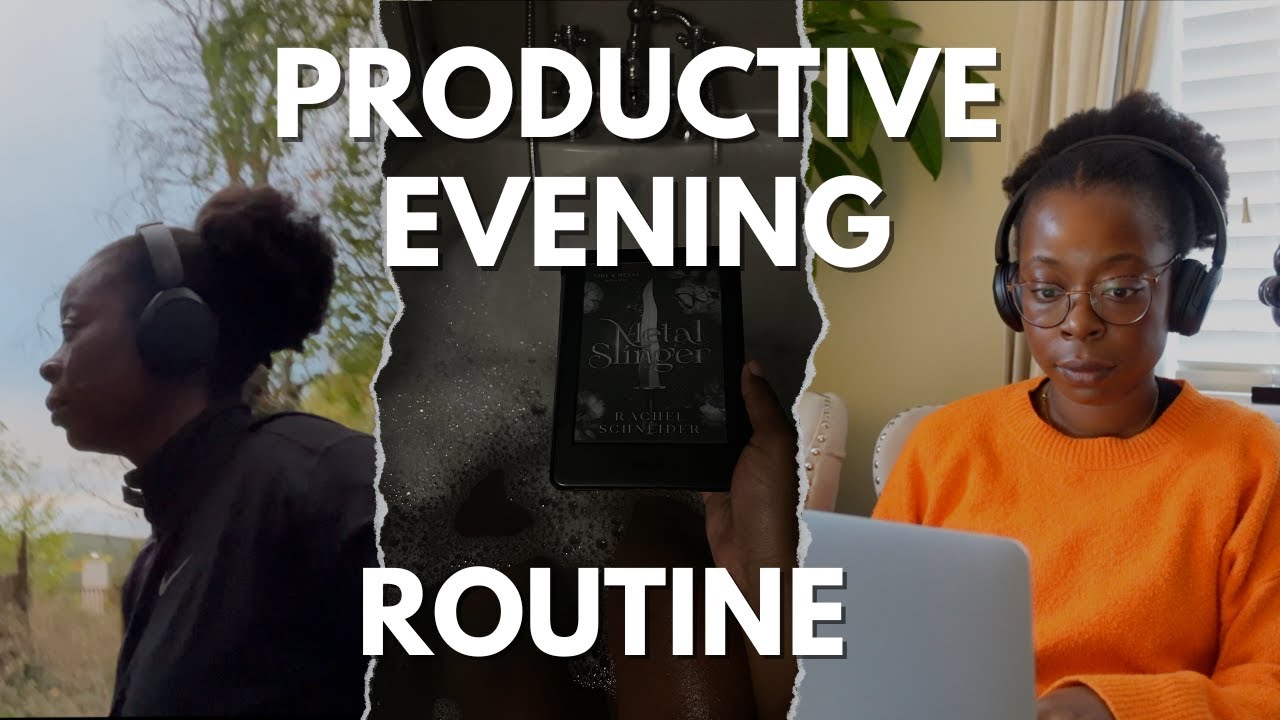 A realistic productive evening routine | Running, Reading, and Relaxing ...