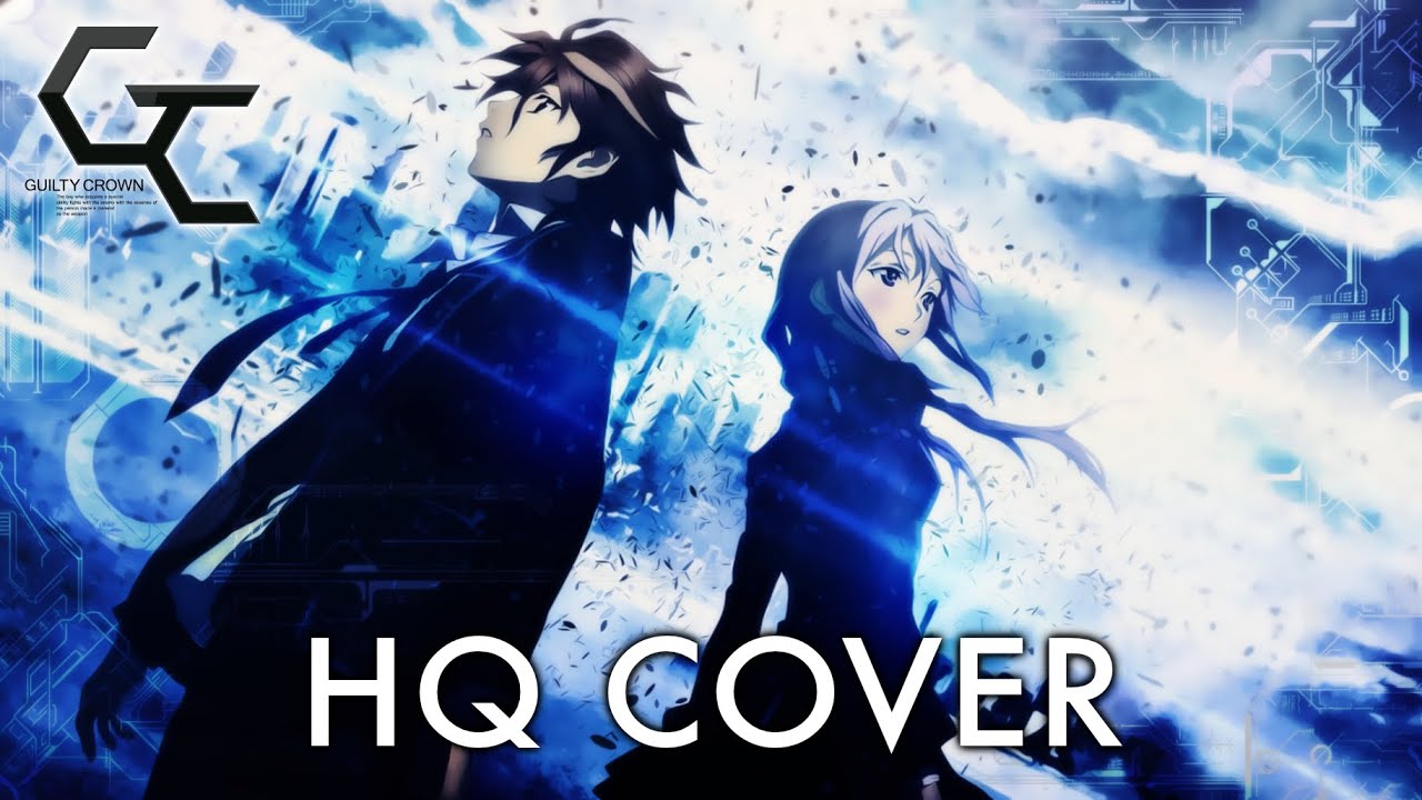 Krone - GUILTY CROWN OST - HQ Cover by Tom Dabrowski - YouTube