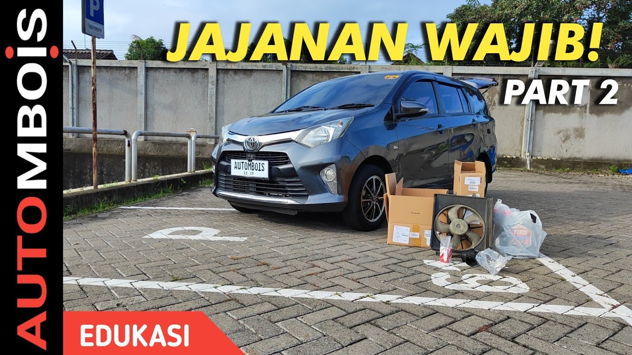 Tips Merawat Calya Agya Sigra Ayla Part 2 (Pemilik Wajib Tau) - YouTube