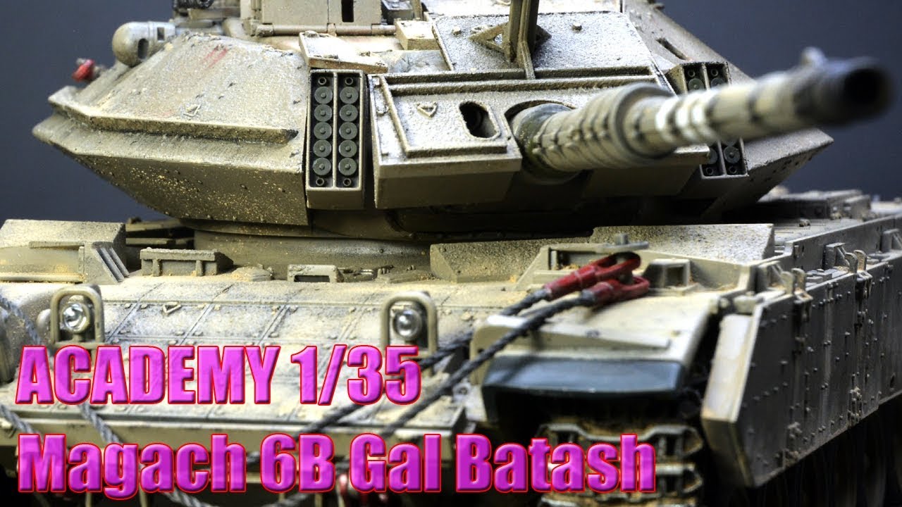 ACADEMY 1/35 Magach 6B Gal Batash - YouTube