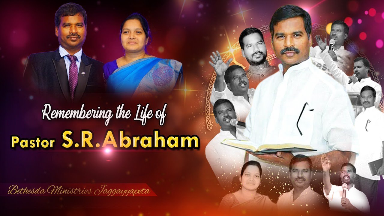 Remembering the life of Pastor S.R.Abraham - YouTube