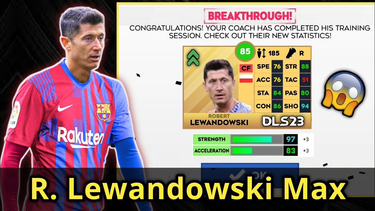Robert Lewandowski Maxing In DLS 23 | Dream League Soccer 2023 - YouTube