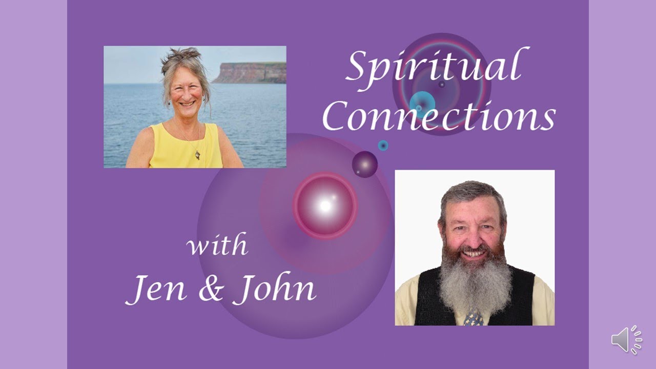 Spiritual Connections with Jen & John - YouTube