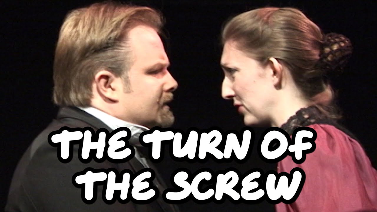 THE TURN OF THE SCREW - YouTube