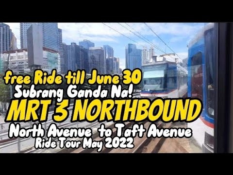 MRT-3 Northbound Ride Tour || Taft to North Avenue || Manila ...