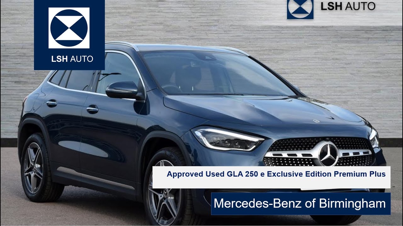 Approved used Mercedes-Benz GLA 250 e Exclusive Edition Premium plus ...