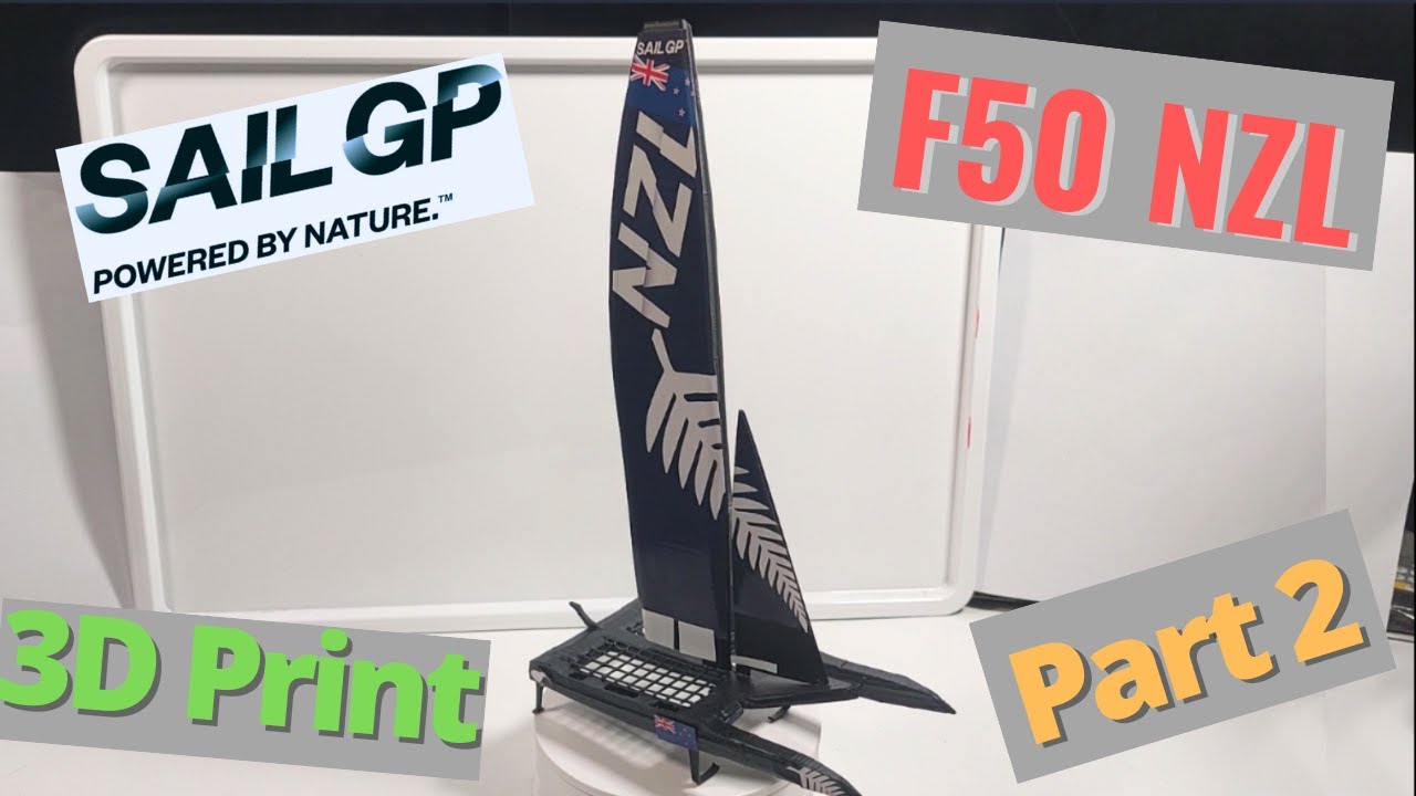 How to 3D Print your own SailGP F50 sail boat Part 2 ! - YouTube