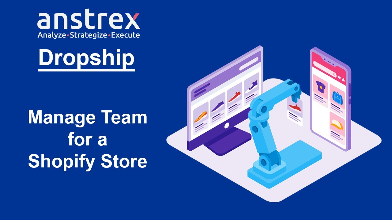Dropship - Managing Team Members for a Shopify Store - YouTube
