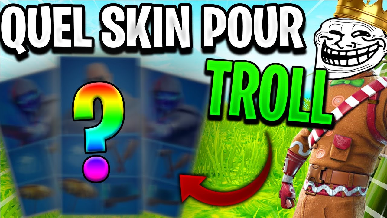 MEILLEUR SKIN FORTNITE TROLL ( fortnite casier ) - YouTube