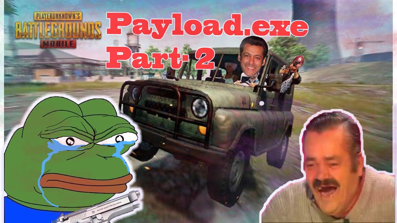 PUBG MOBILE PAYLOAD.EXE (PART- 2) | Pubg Funny Moments - YouTube