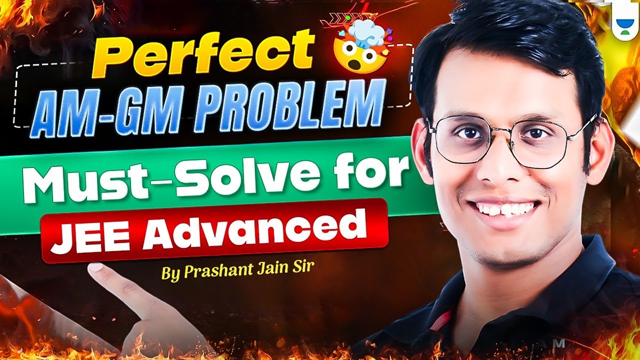 Top AM-GM Problem of ISI 2022 | JEE Advanced Daily Practice | Question of the Day | Prashant ...