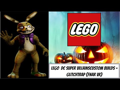 LEGO DC Super Villains Custom Builds - Glitchtrap (FNAF VR) - YouTube