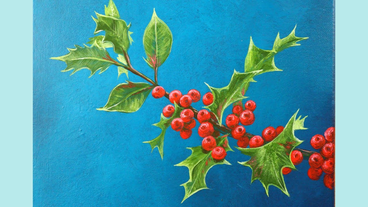 NO TIME TO PAINT Try This How To Paint Holly And Berries YouTube NO TIME TO PAINT Try This How To Paint Holly And Berries YouTube