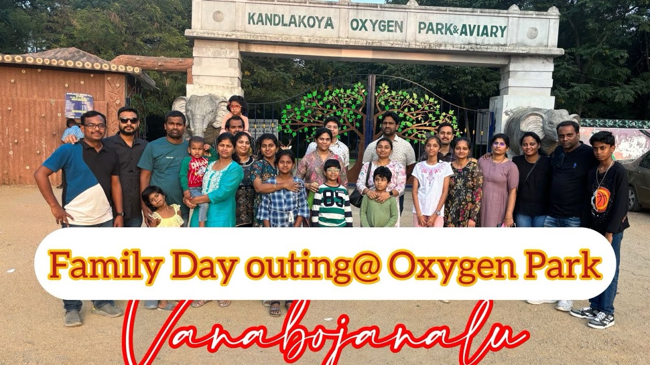 Family & friends day outing @oxygen park Hyderabad 2023 - YouTube