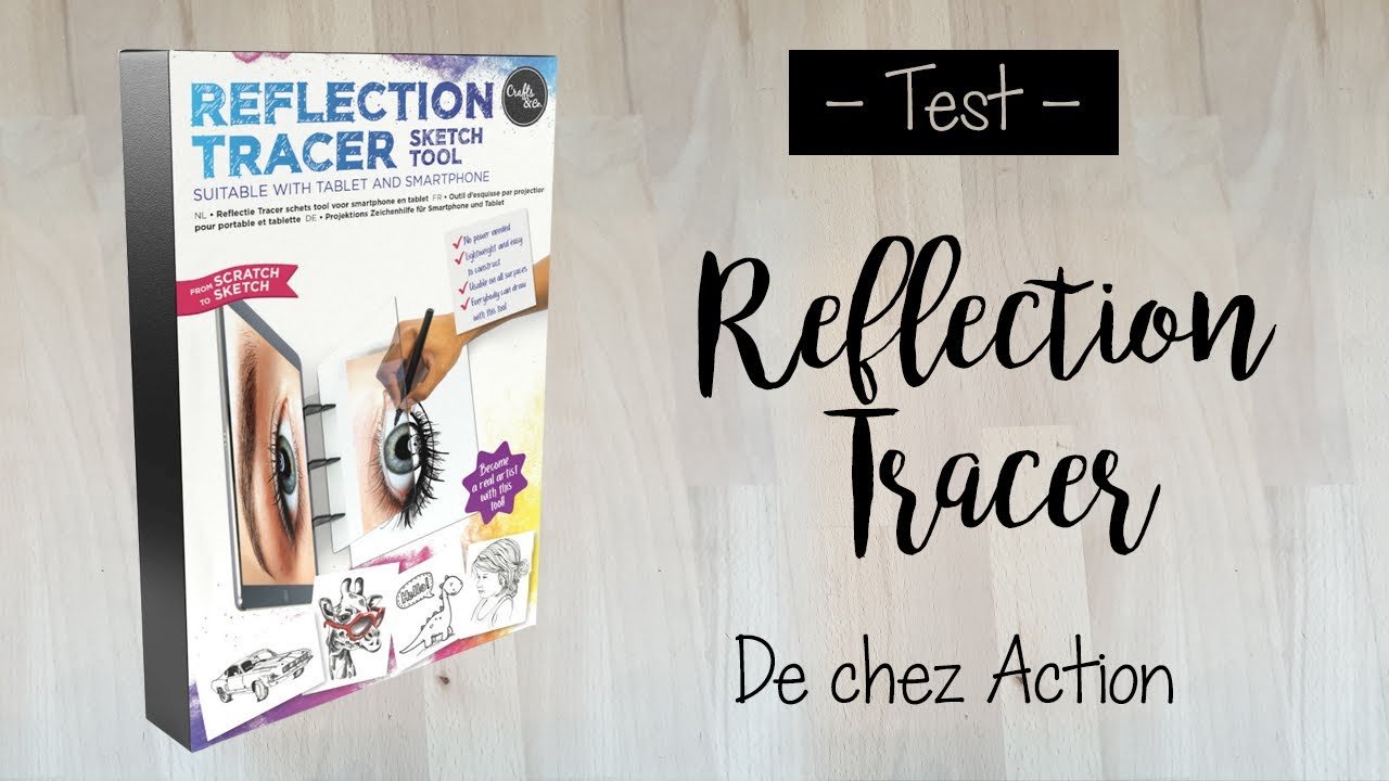 TEST Produit #Actionfrance - Je teste la Reflection Tracer - YouTube