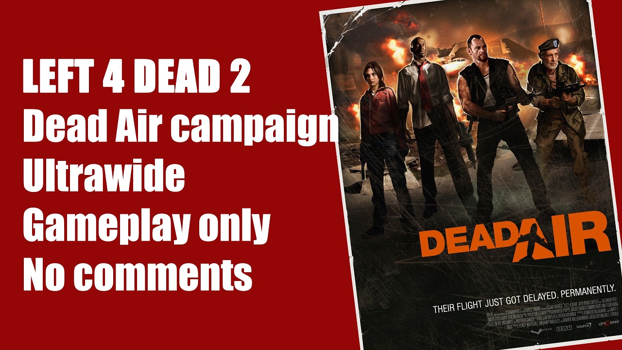 Left 4 Dead 2 - Dead Air - Gameplay - Ultrawide - No comments - YouTube