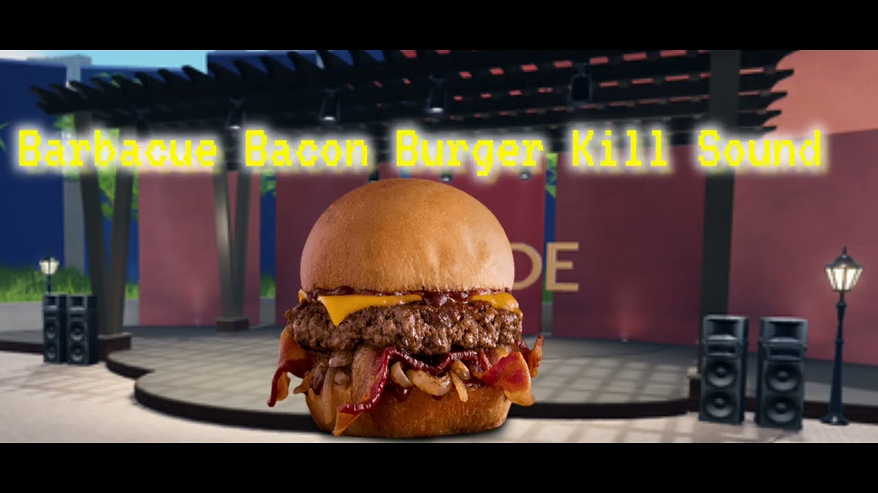 Barbecue Bacon Burger Sound/Kill Sound - YouTube