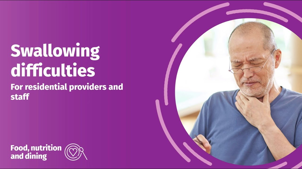 An introduction to swallowing difficulties for residential aged care ...