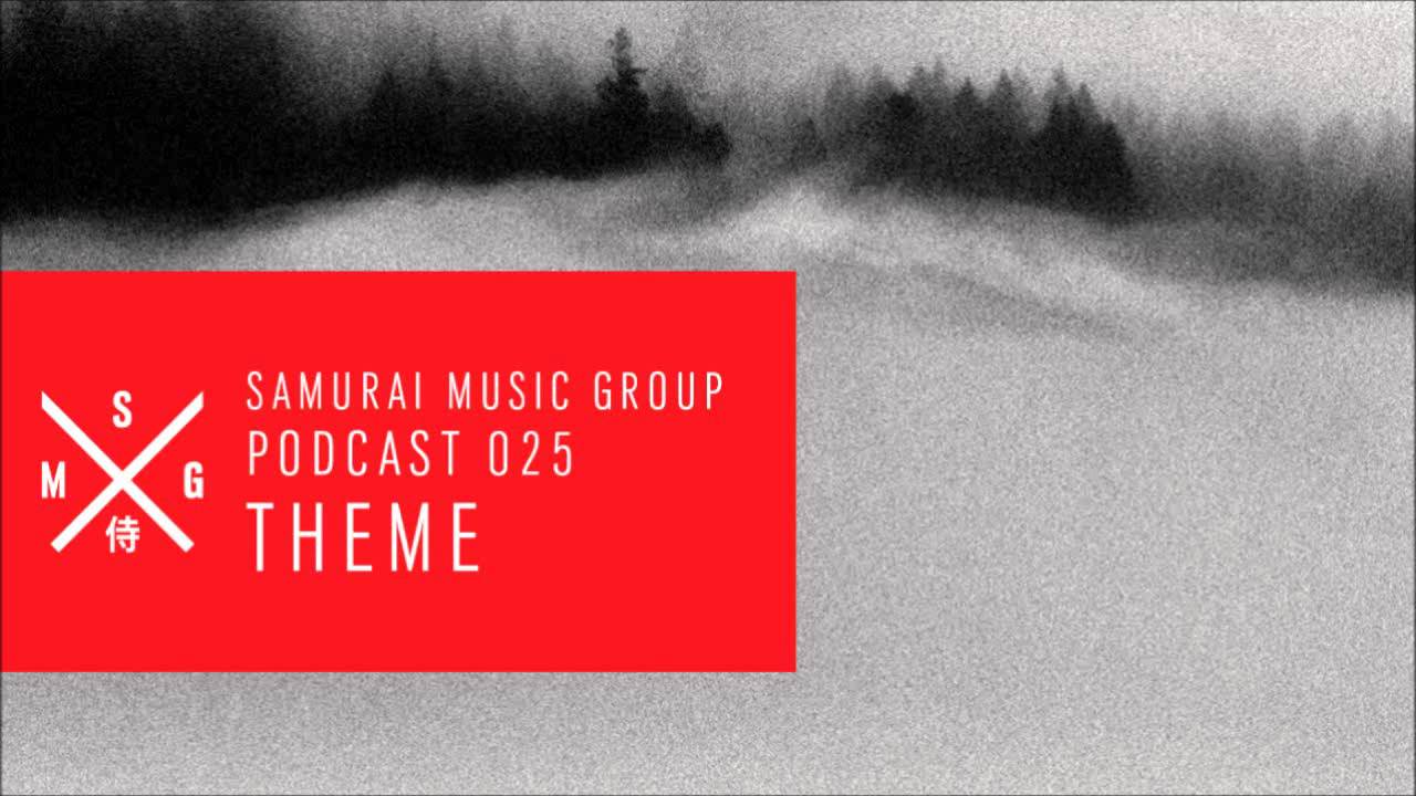 Theme - Samurai Music Group Official Podcast 25 - YouTube