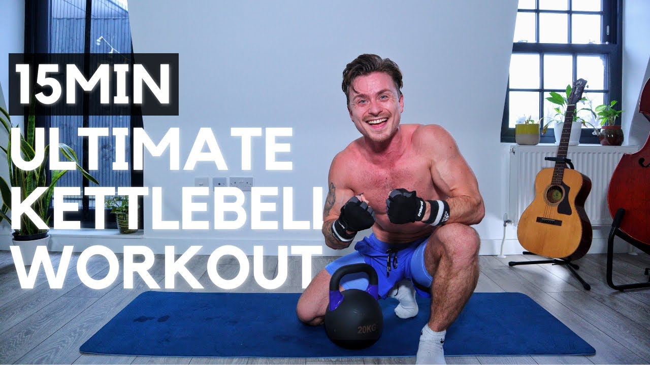 15 MINUTE ULTIMATE FULL BODY KETTLEBELL WORKOUT // At home - YouTube