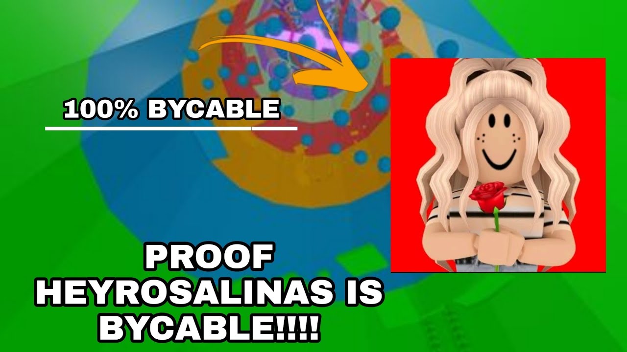 HEYROSALINAS IS BYCABLE (PROOF) - YouTube