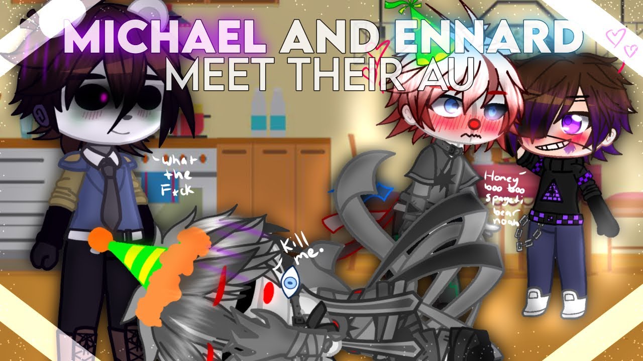 Michael and Ennard Meet Their Different AU [Gacha FNaF] - YouTube