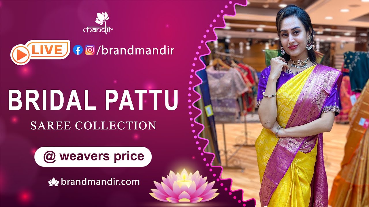 Bridal Pattu Sarees @ Weavers Price Valid For 24Hrs | Brand Mandir ...
