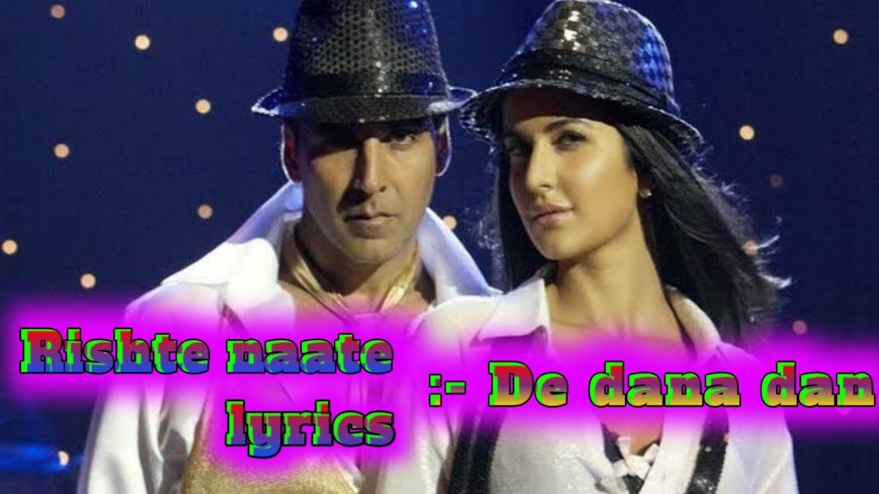 rishte naate |De dana dan| rahat fateh ali khan,suzanne D'mello lyrics# ...