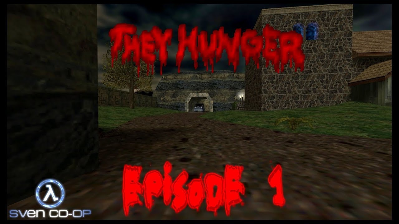 They Hunger - Episode 1 | Sven Co-op - YouTube