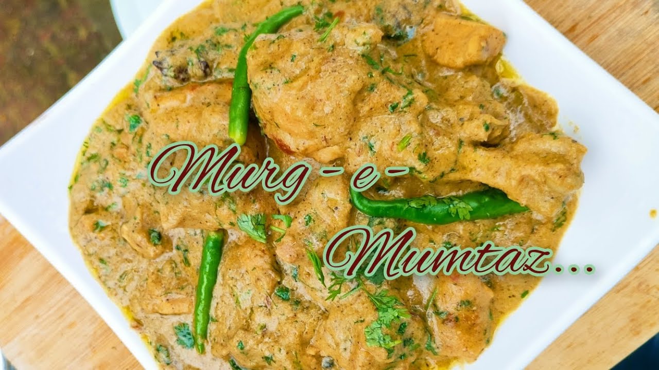 Murg - E - Mumtaz | Sunday special Chicken recipe | Finger licking ...